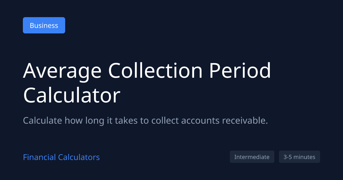 Average Collection Period Calculator | Financial Calculators
